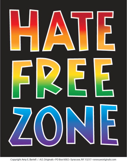 Hate Free Zone - Poster – Amy E. Bartell Originals